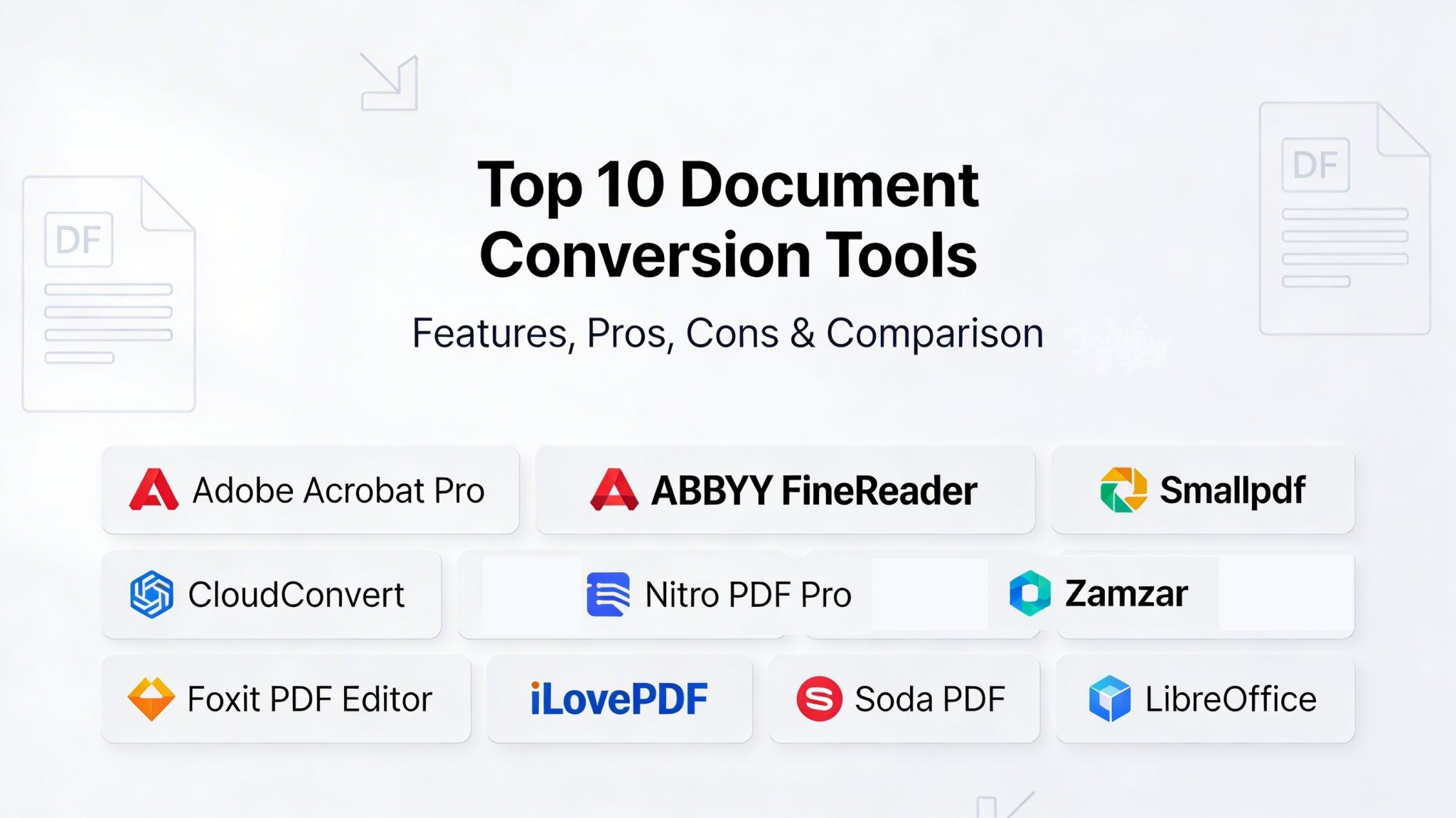 Top 10 Document Conversion Tools: Features, Pros, Cons & Comparison ...