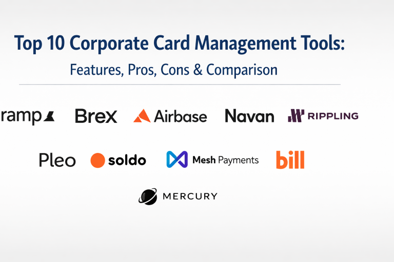 Top 10 Corporate Card Management Tools: Features, Pros, Cons ...