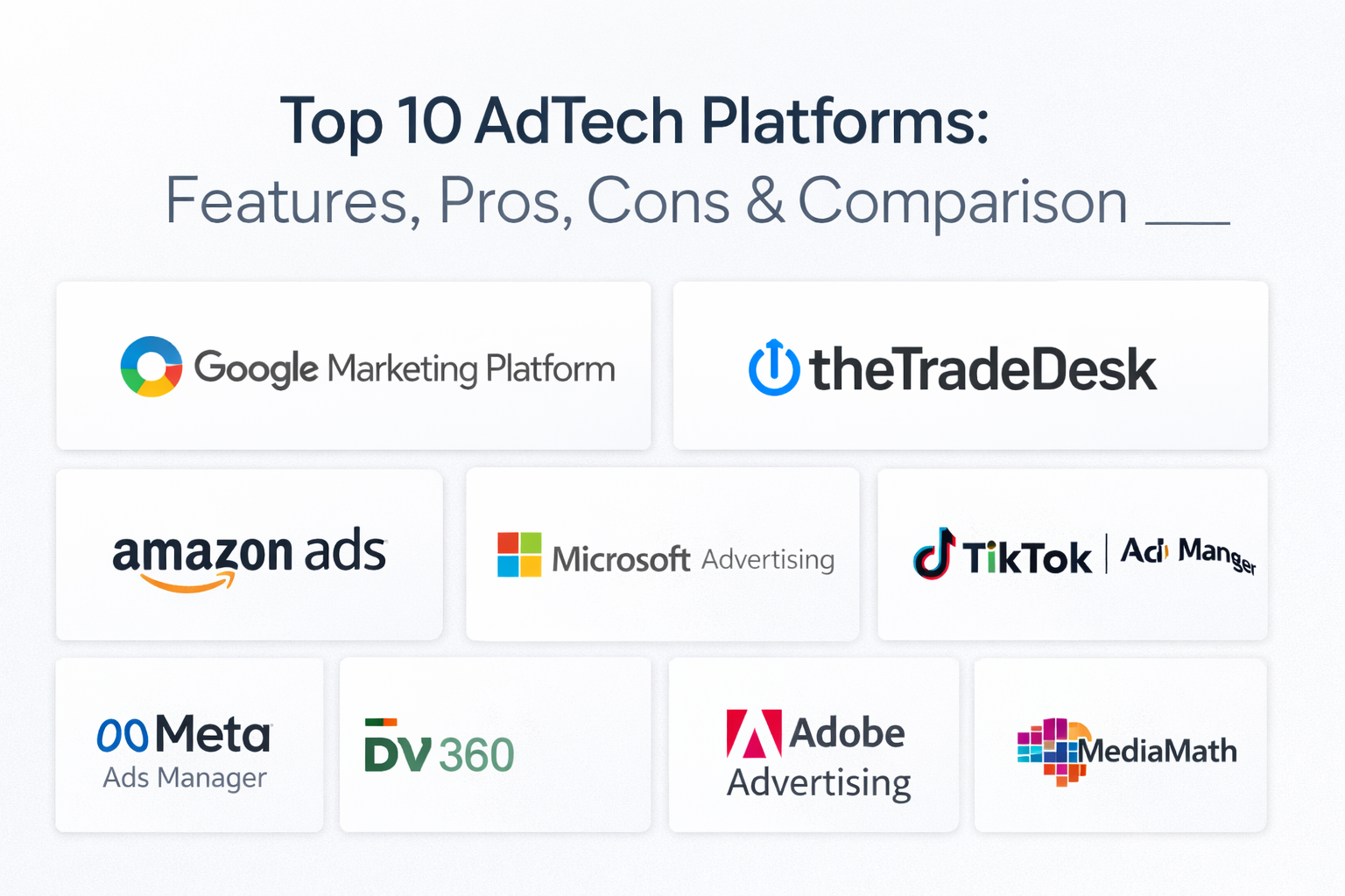 Top 10 AdTech Platforms: Features, Pros, Cons & Comparison - DevOps ...
