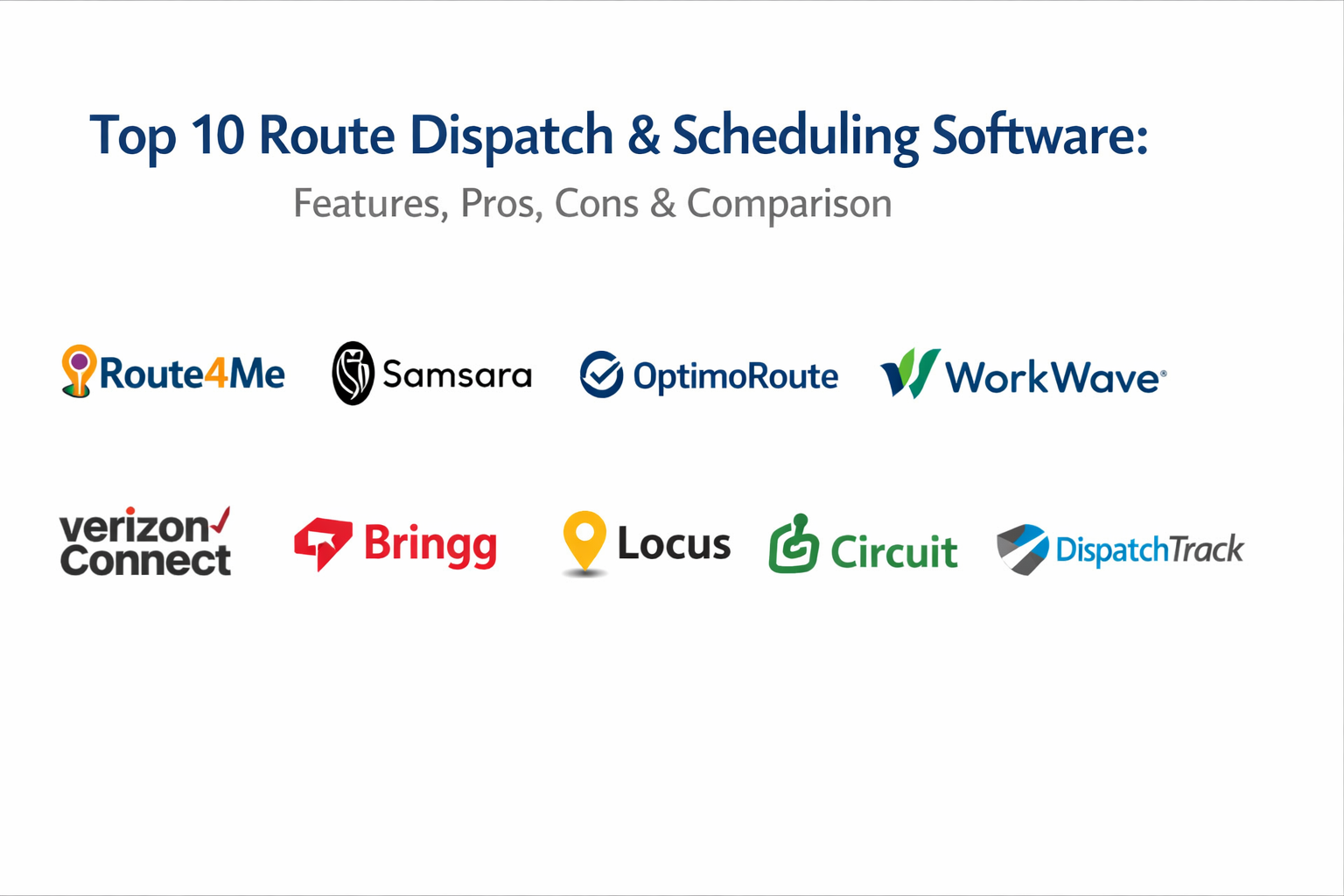 Top 10 Route Dispatch & Scheduling Software: Features, Pros, Cons ...
