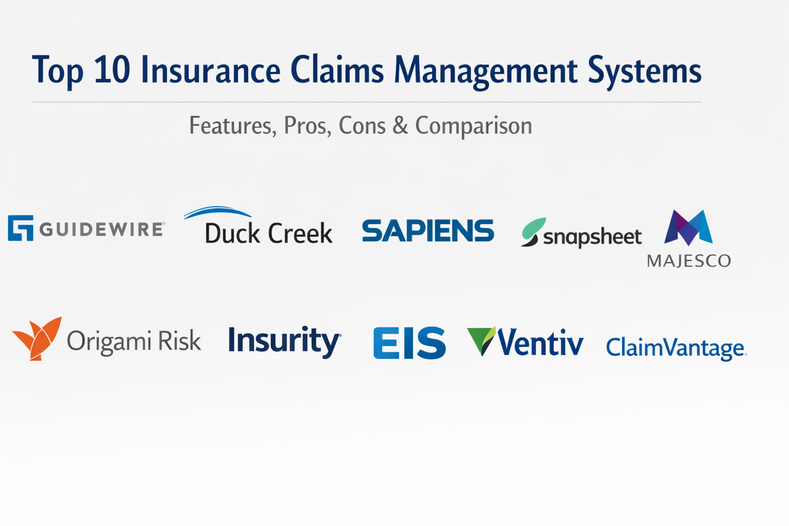 Top 10 Insurance Claims Management Systems: Features, Pros, Cons ...